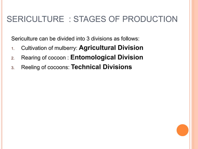 Sericulture | PPTX | Beekeeping | Hobbies & Interests