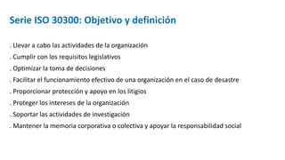 iso 30300 principios y enfoque | PPTX