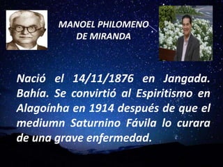 Serie Manoel Philomeno de Miranda | PPTX