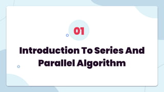 Series-and-Parallel-Algorithm.pptx
