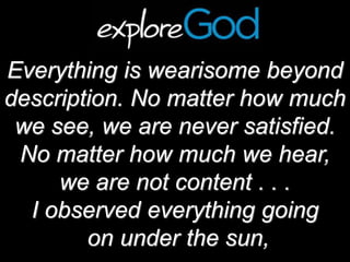 Series explore god - part 1 - does life have a purpose - 09-13-15 ...