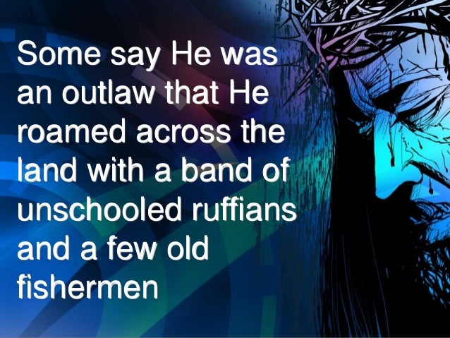 Series jesus is -______ - message – part 2 - jesus is an outlaw