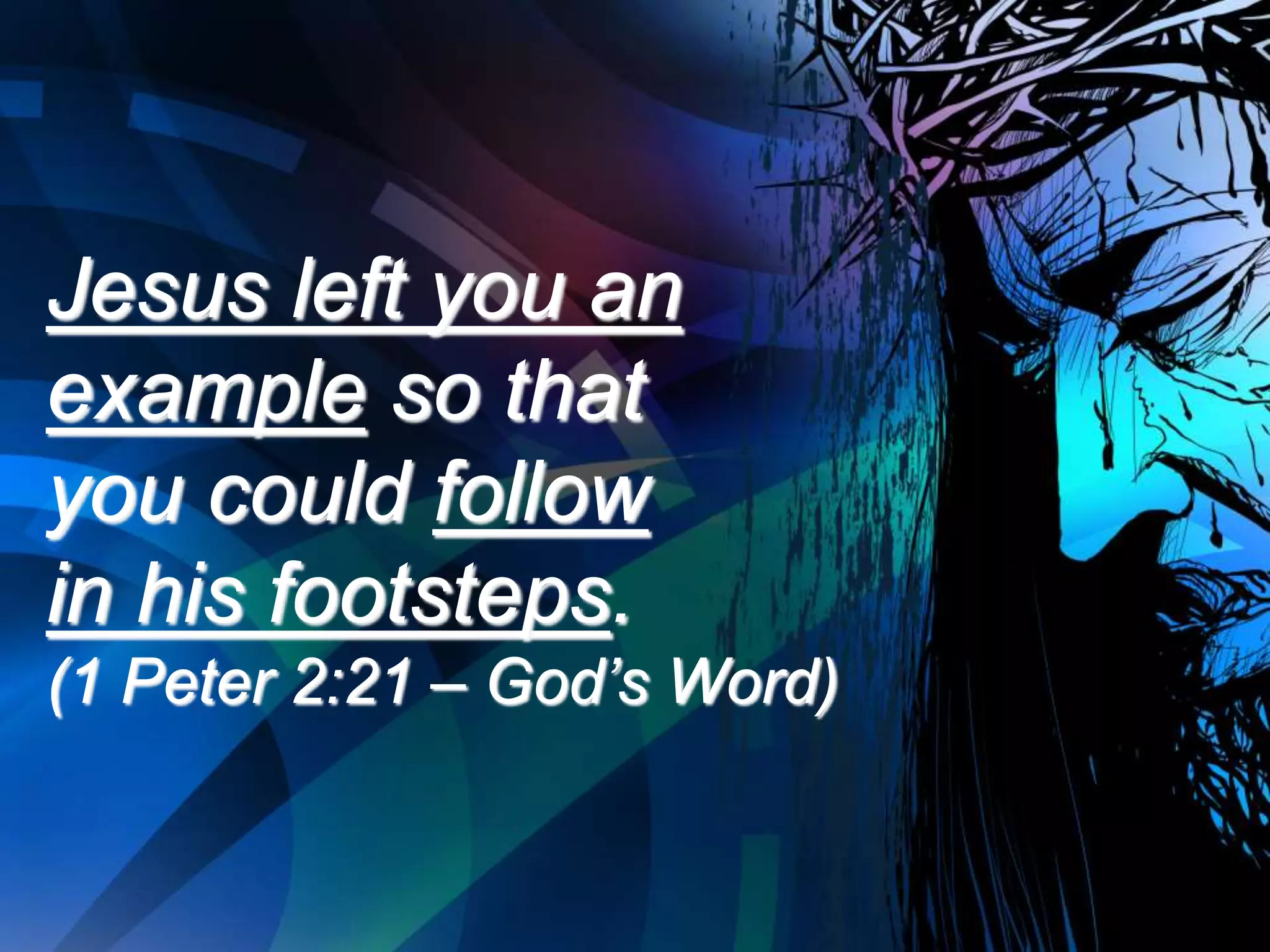 Series jesus is -______ - message – part 4 - jesus is our template ...