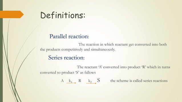 Series parallel reaction (no-24) | PPTX | Chemistry | Science