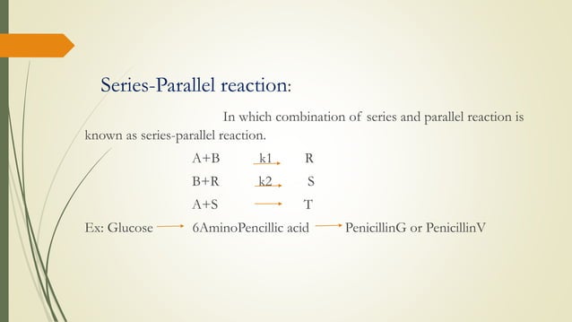 Series parallel reaction (no-24) | PPTX | Chemistry | Science