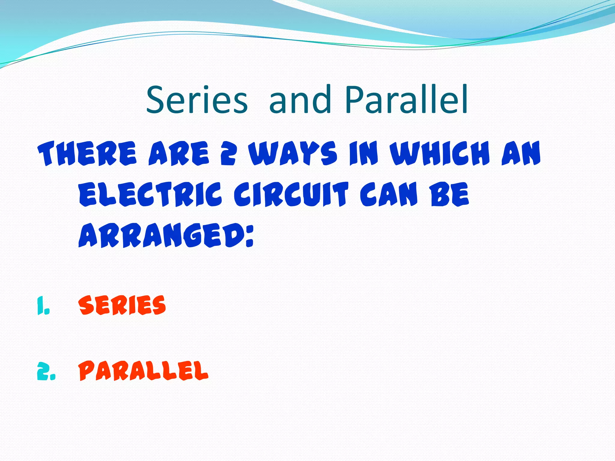 Series and parallel circuit | PPTX