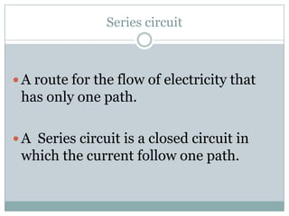 Series and parallel circuit | PPTX