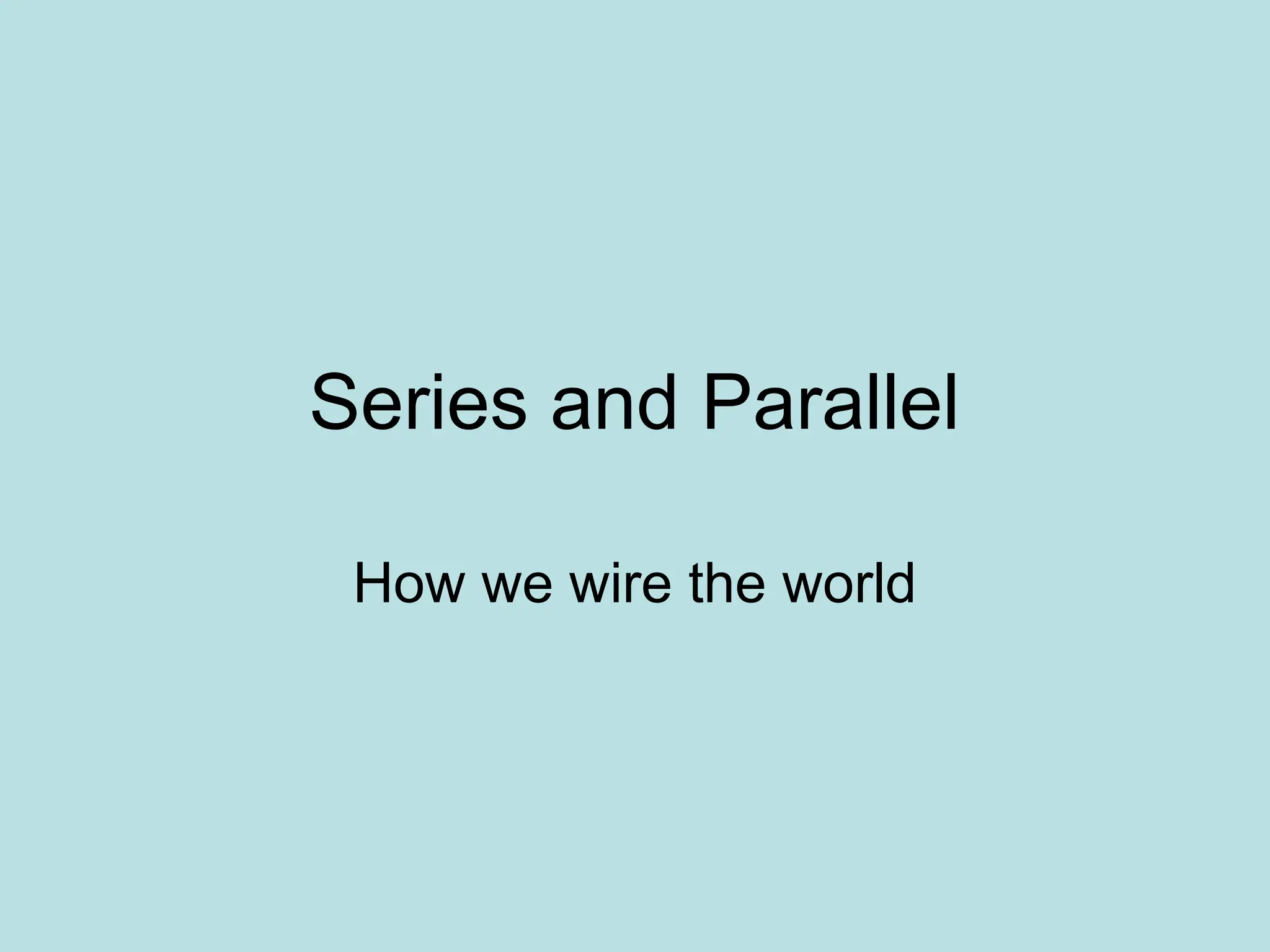 series and parallel circuit explanation and education | PPT