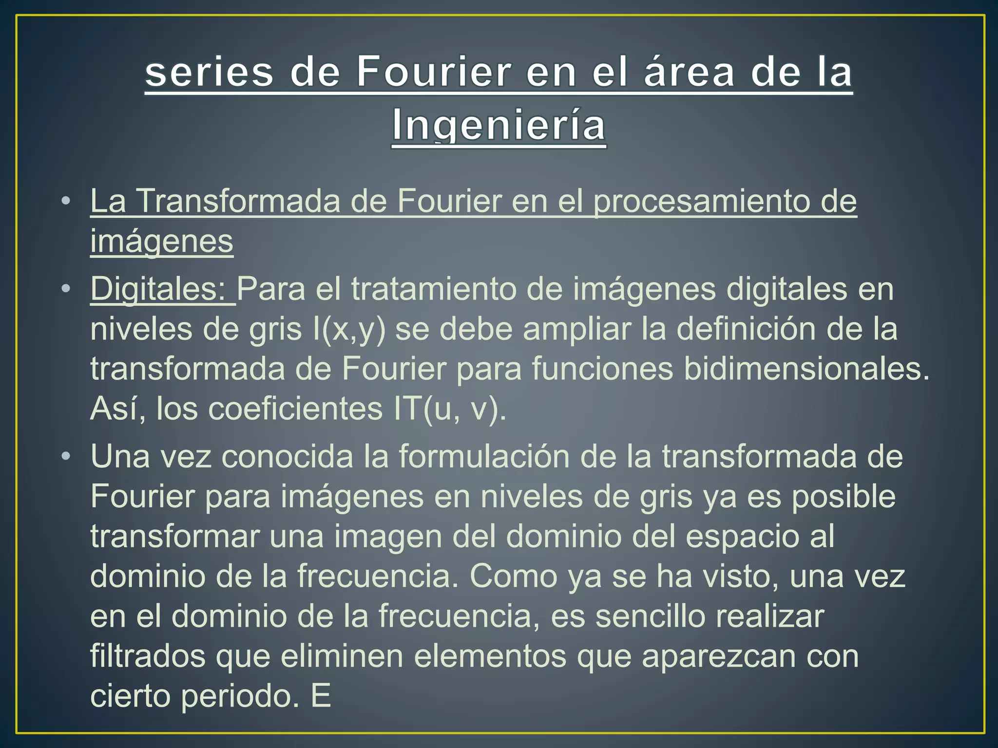 Series de fourier en el área de la ingenieria | PPT
