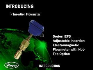 Series IEFS Insertion Electromagnetic Flow Sensor | PPT