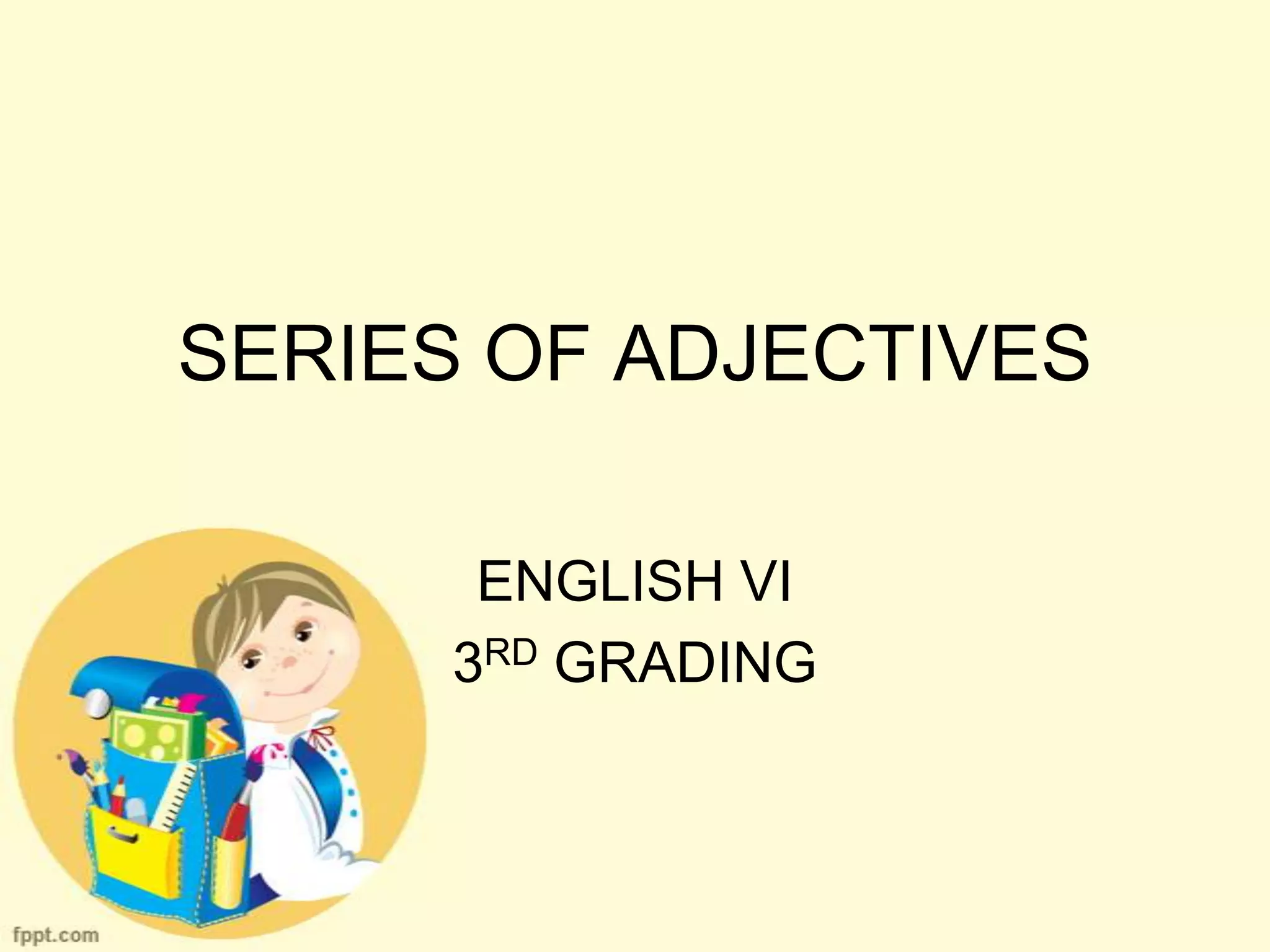 Series of adjectives | PPTX