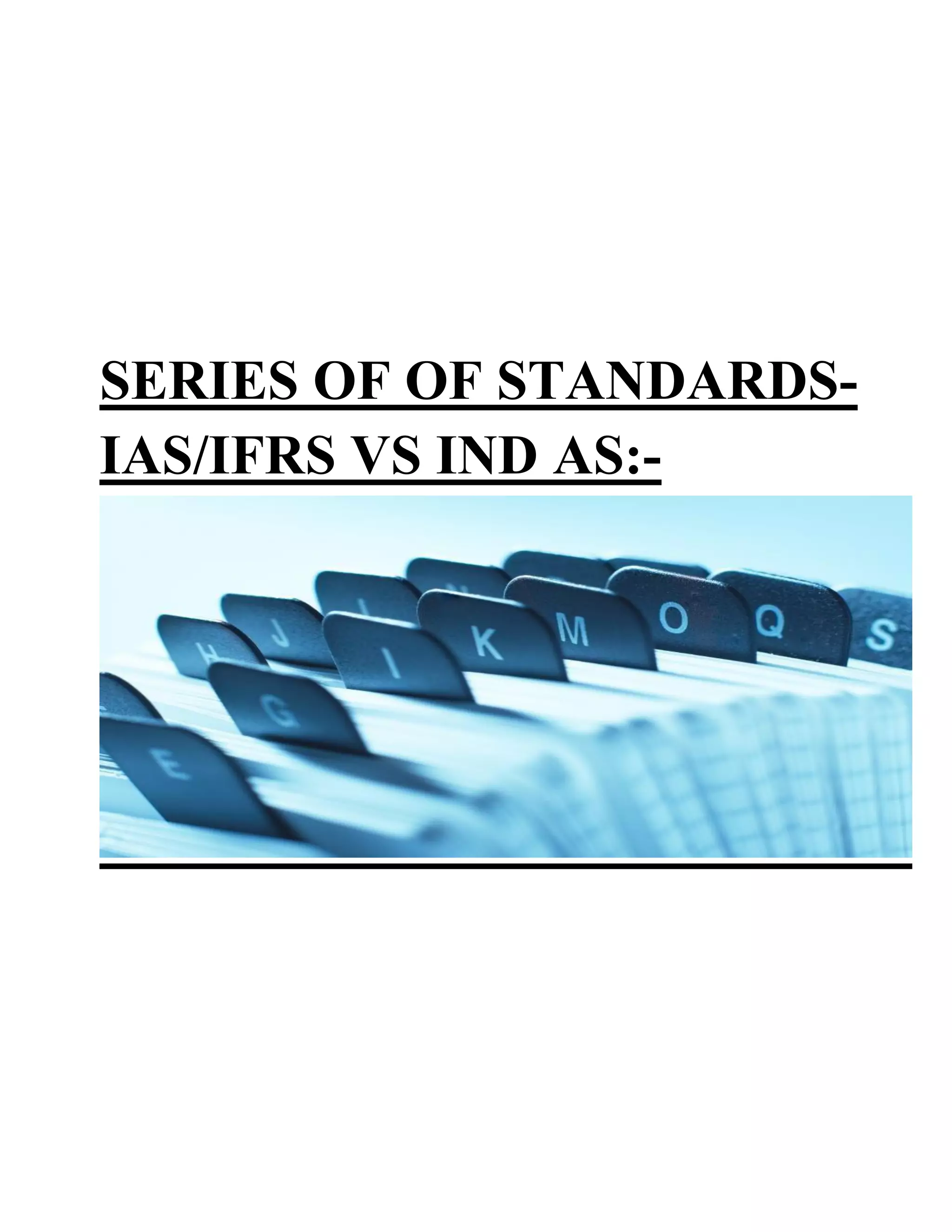 Series of standardS IAS or IFRS vs INDAS | PDF
