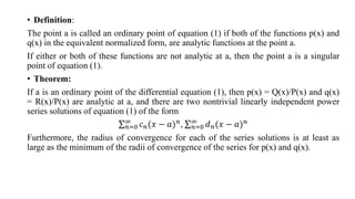 Series solutions at ordinary point and regular singular point | PPTX