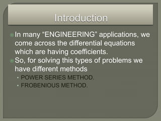 Series solution to ordinary differential equations | PPTX