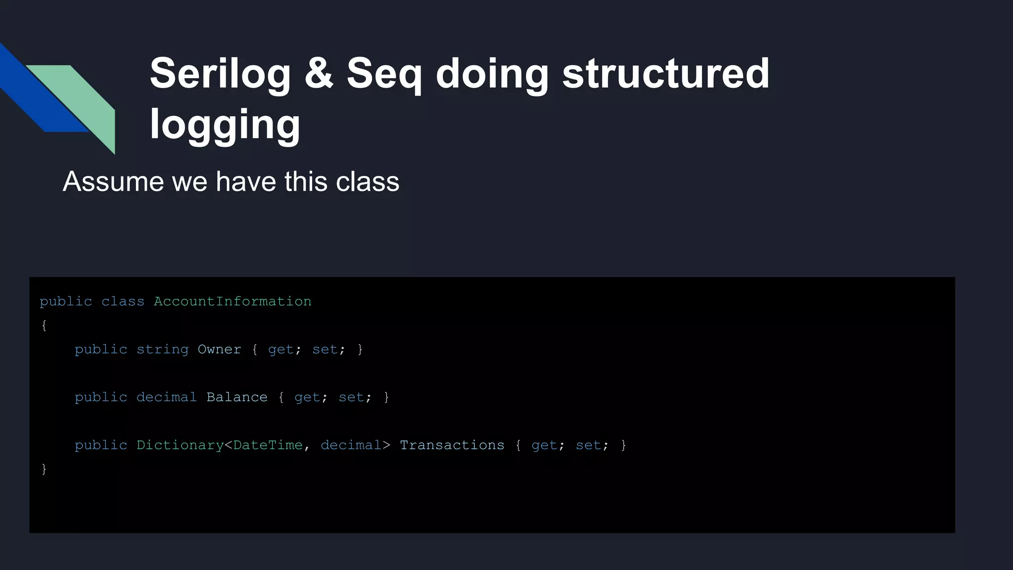 Logging Serilog Structured Logging Seq Ppt