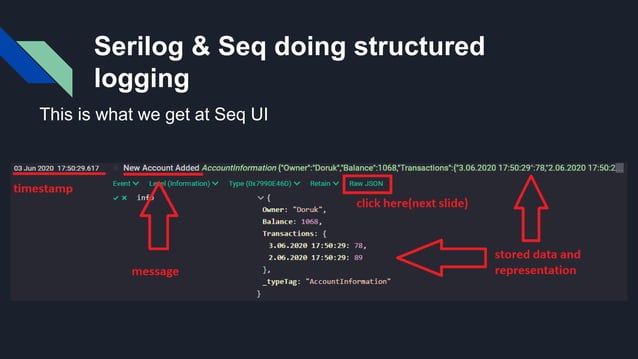 Logging, Serilog, Structured Logging, Seq | PPT