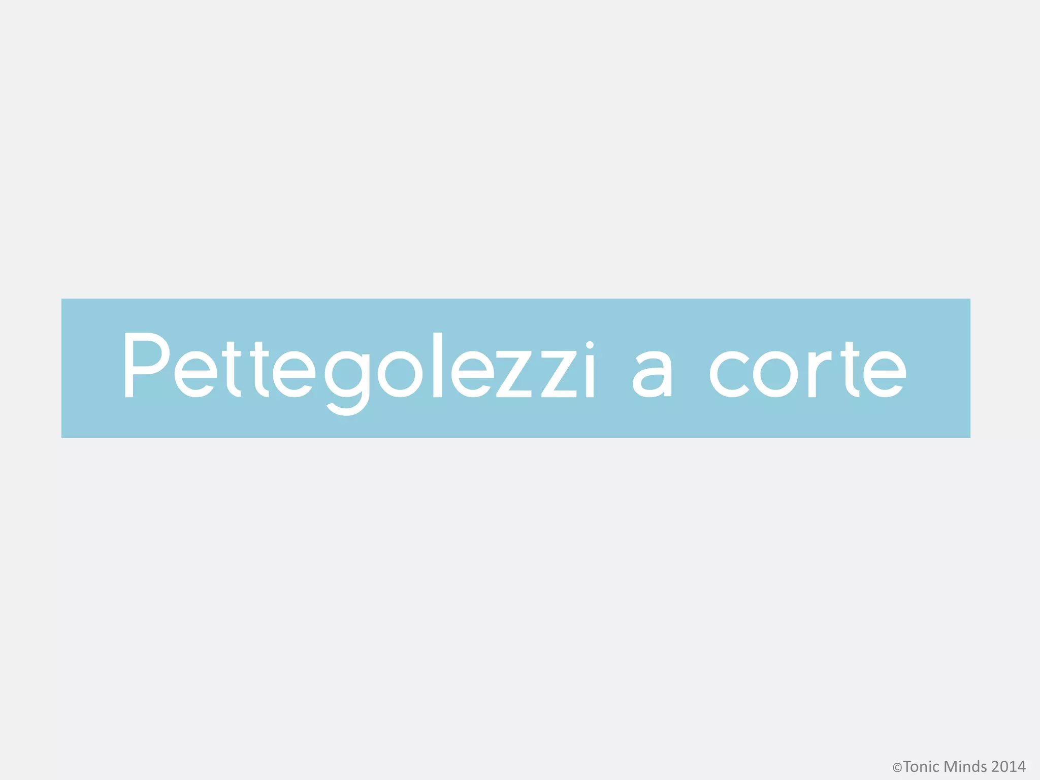 Pettegolezzi a Corte: un serious game in un museo | PDF