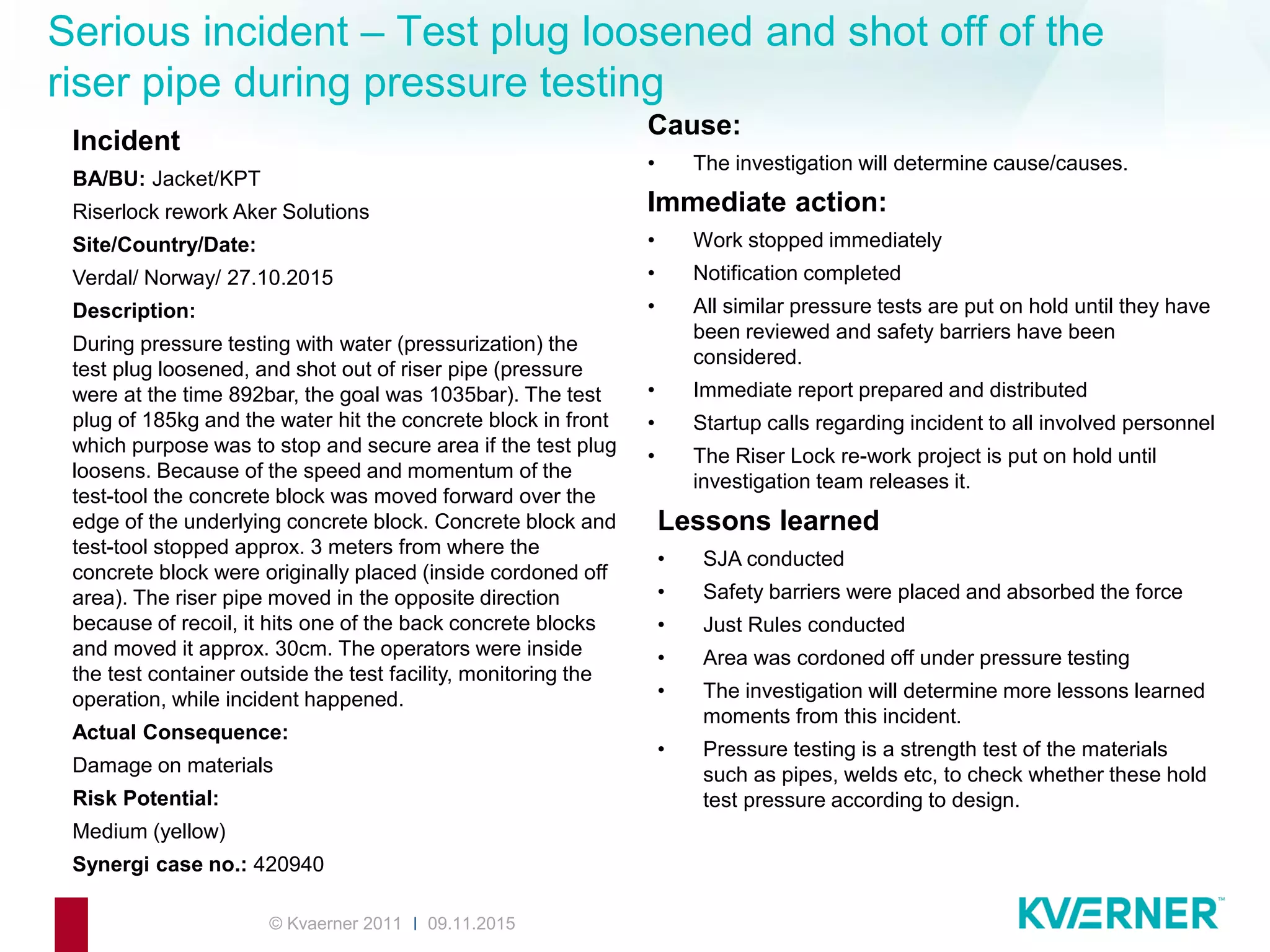 Serious incident 27 10 2015 t12th nov 2015 test plug loosened and shot ...