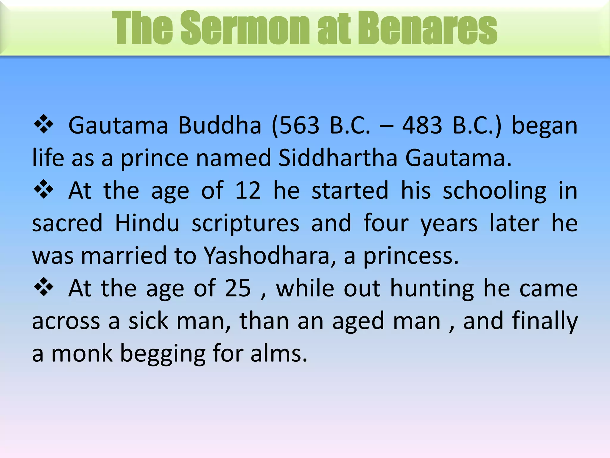 Sermon at benares | PPTX