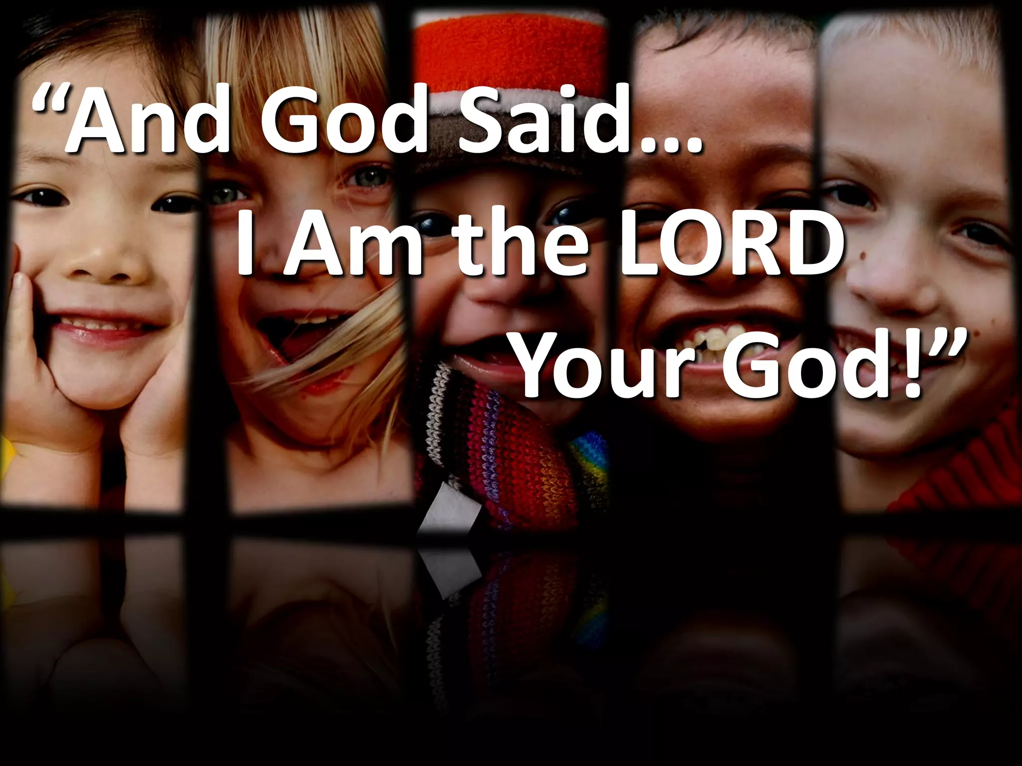 And God Said... I Am the LORD Your God | PDF