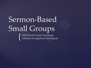 Sermon-Based Small Groups | PPT
