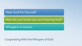 Co-operating with the Whispers of God | PPTX