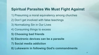 Sermon -- Getting Rid of Spiritual Parasites | PPTX