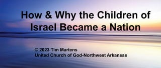 How and Why God Made the Nation of Israel | PPTX