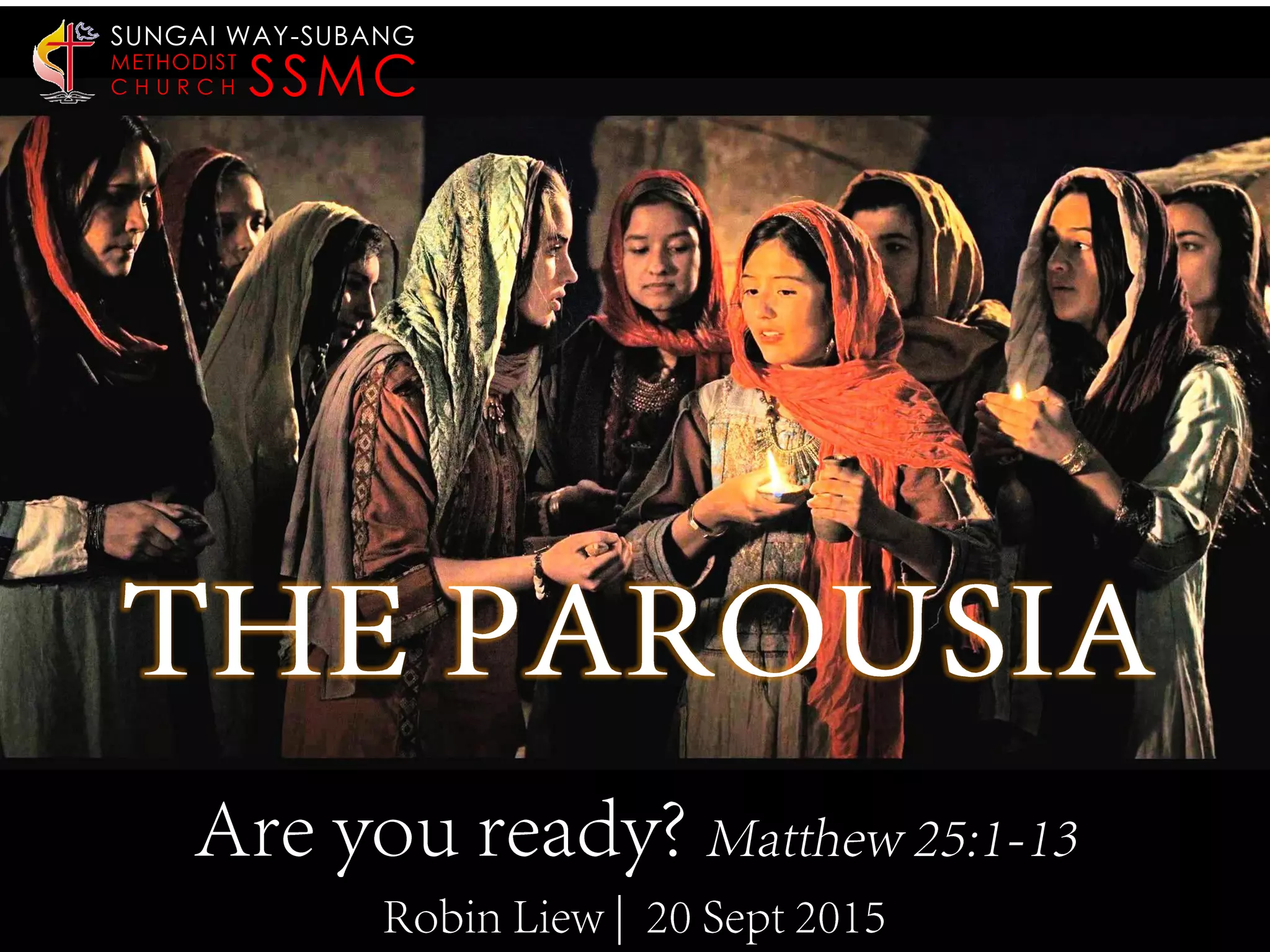 Sermon 3 the parousia - are you ready | PPT