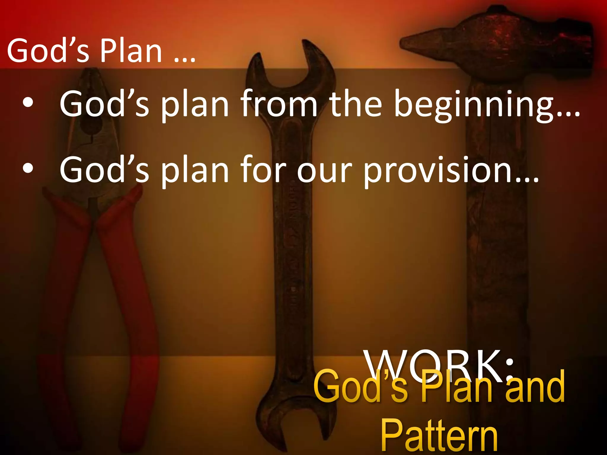 Work: God's Plan and Pattern Sermon 8-30-15 | PDF