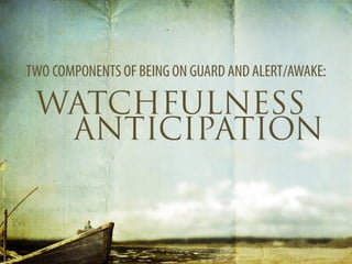 Watch For Jesus' Return - STAY AWAKE! | PPT
