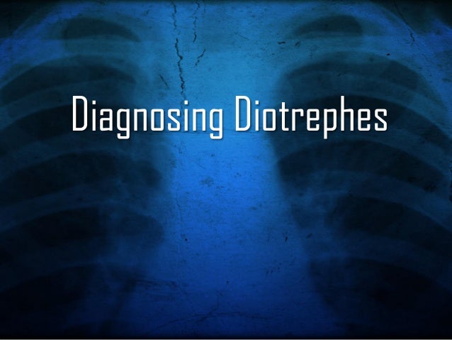 3 John 1:9-14 - Diagnosing Diotrephes