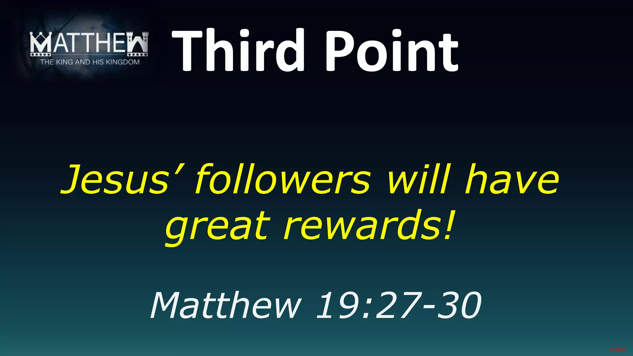 Matthew: The King and His Kingdom_The Rich Young Ruler.pptx ...