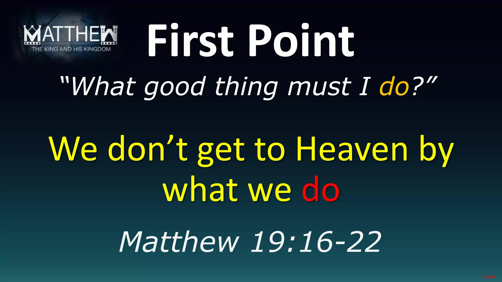 Matthew: The King and His Kingdom_The Rich Young Ruler.pptx ...