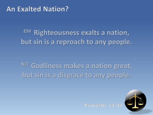 Sermon An Exalted Nation Prov 14 34 -- fourth of july | PPT