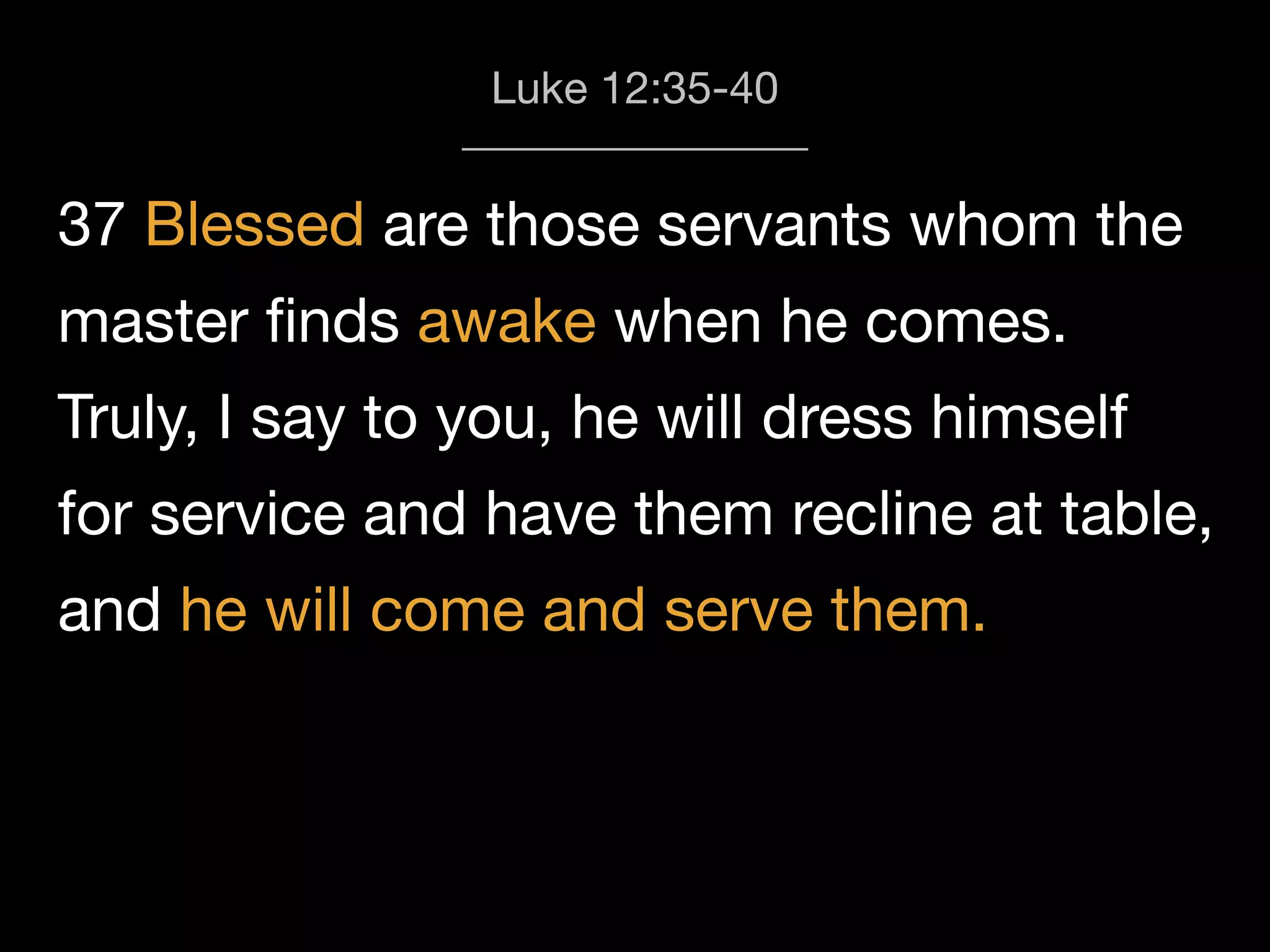 Sermon Slide Deck: "Always Ready" (Luke 12:35-40) | PDF