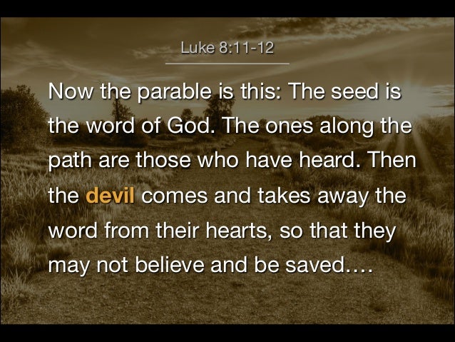 The Soil of Your Heart (Luke 8.1 15)