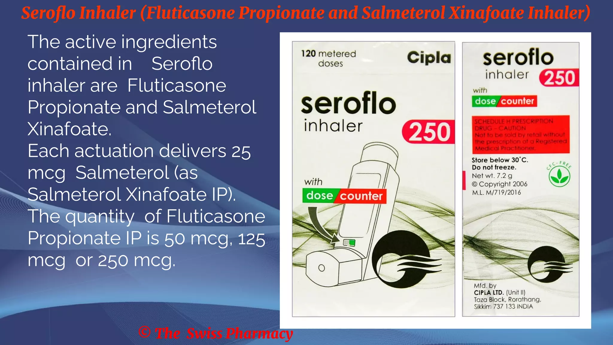 Seroflo Inhaler (Fluticasone Propionate and Salmeterol Xinafoate ...