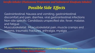 Seroflo Inhaler (Fluticasone Propionate and Salmeterol Xinafoate ...