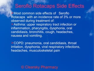 Seroflo Rotacaps (Fluticasone Propionate and Salmeterol Powder for ...