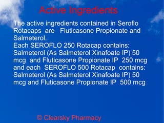 Seroflo Rotacaps (Fluticasone Propionate and Salmeterol Powder for ...