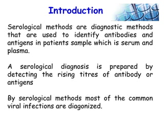 Serological test for virus identification | PPTX