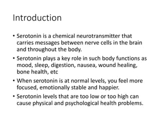 Serotonin Presentation By Naseem Khan-WPS Office.pptx | Free Download