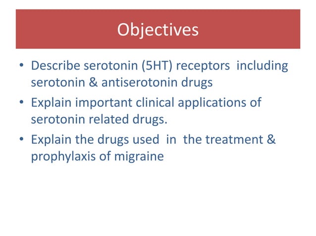 Serotonin and anti serotonin drugs | PPTX | Brain and Nervous System Disorders | Diseases and ...