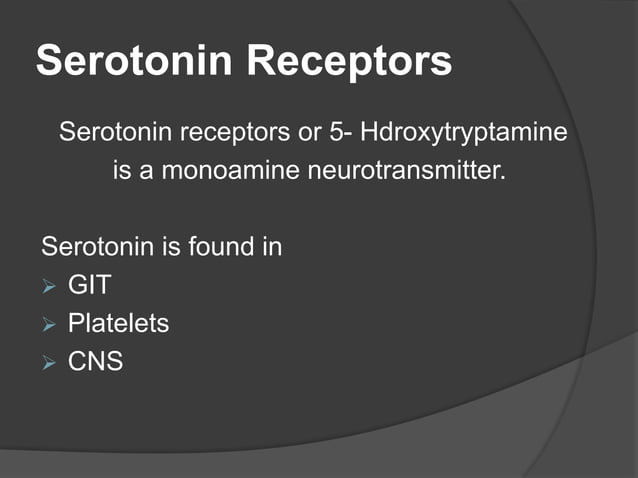 Serotonin receptors | PPTX | Brain and Nervous System Disorders ...