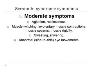 Serotonin syndrom | PPTX