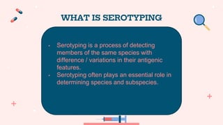 serotyping.pptx