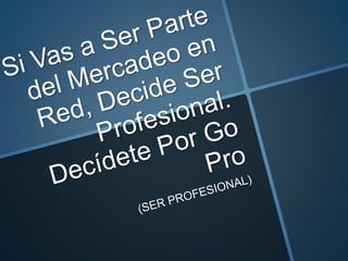 Ser profesional | PPT