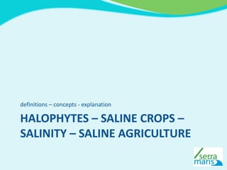 Serra Maris a "Saline cropS" seed company | PPTX