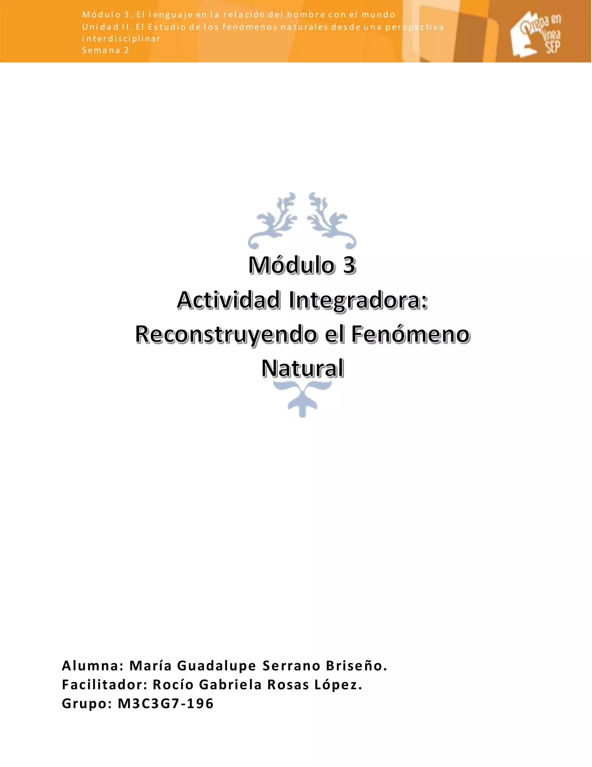 Serrano briseño maríaguadalupe_m3s2_reconstruyendounfenomenonatural | DOCX